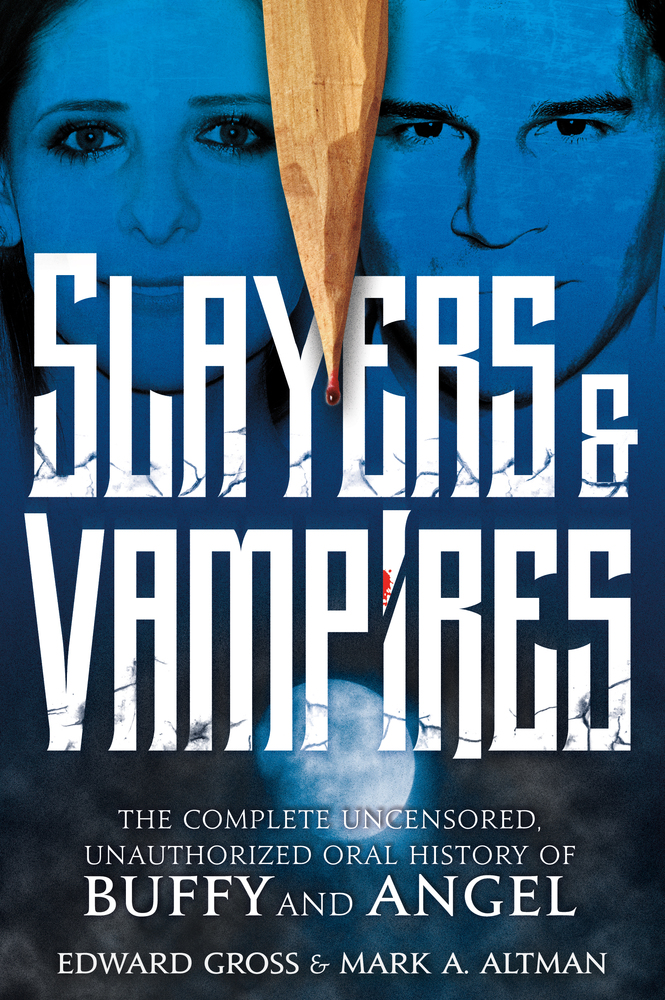 Elsewhere Review: Gross and Altman’s “Slayers & Vampires: The Complete ...